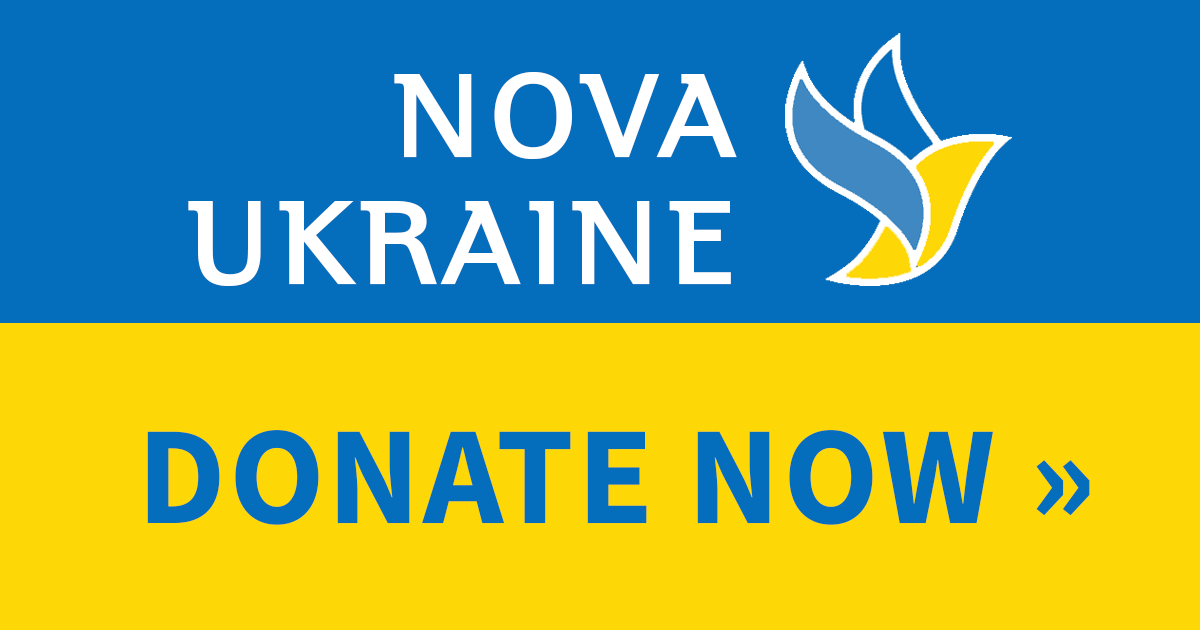 Support Ukraine – Donate to Nova Ukraine Today